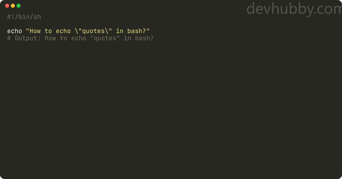 How To Echo Quotes In Bash how-to-echo-quotes-in-bash