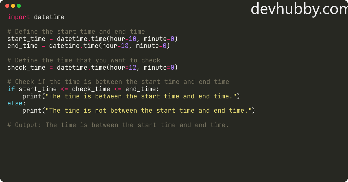 How To Check If Time Is Between Two Times In Python 