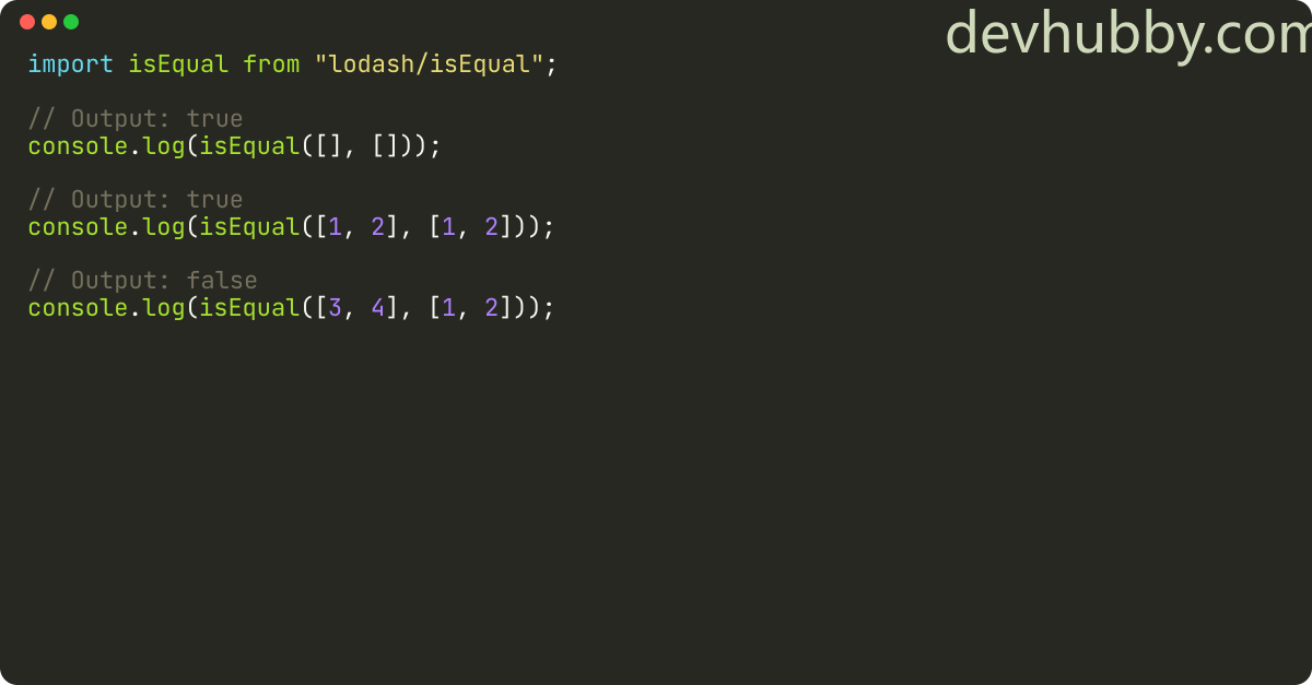 How To Check If Two Arrays Are Equal In Lodash 
