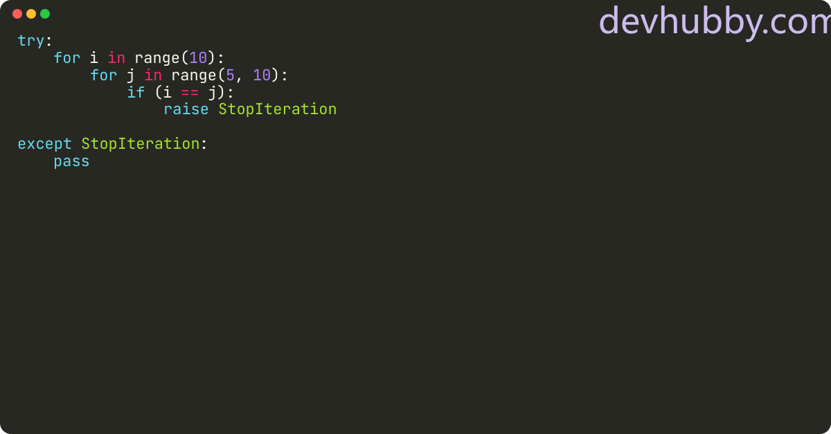 How To Exit Out Of Two For Loops In Python 