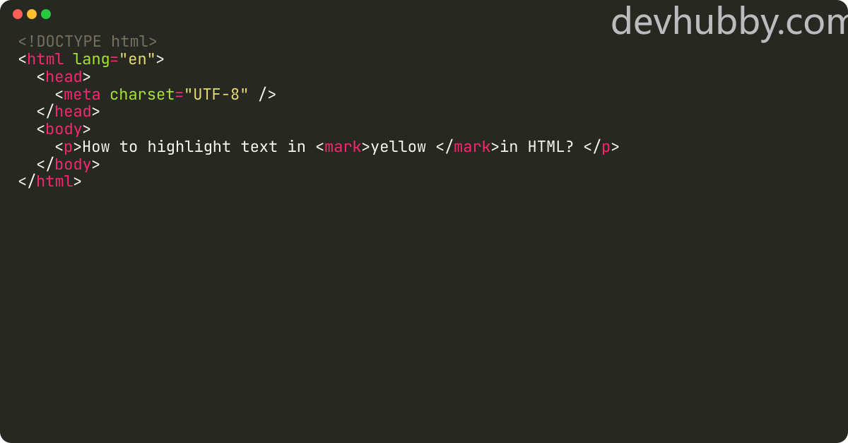  How To Highlight Text In Yellow In HTML 