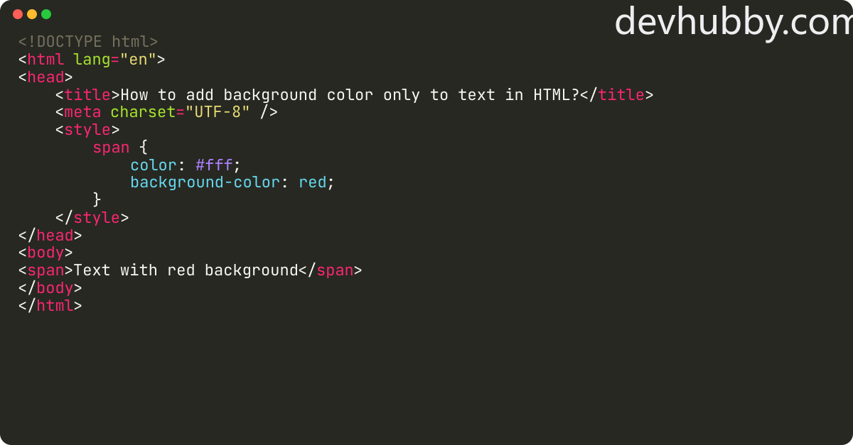 How To Add Background Color Only To Text In HTML 