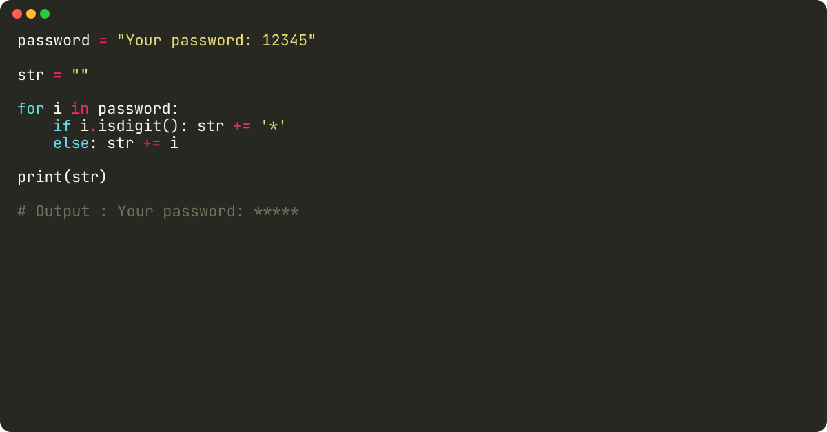 How To Replace All Characters With Asterisks In The String With Python 